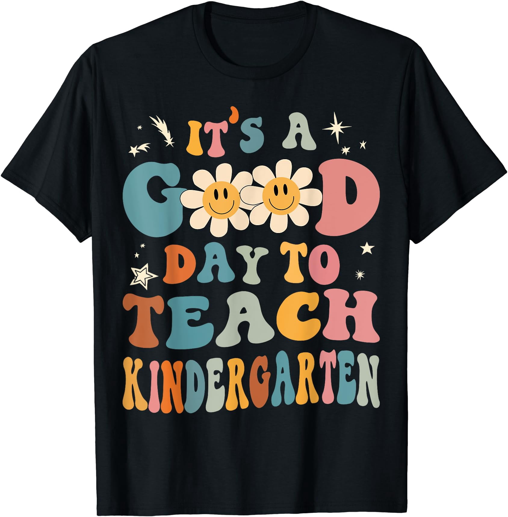 Colorful Floral Message T-Shirt for Kindergarten Teachers - Perfect ...
