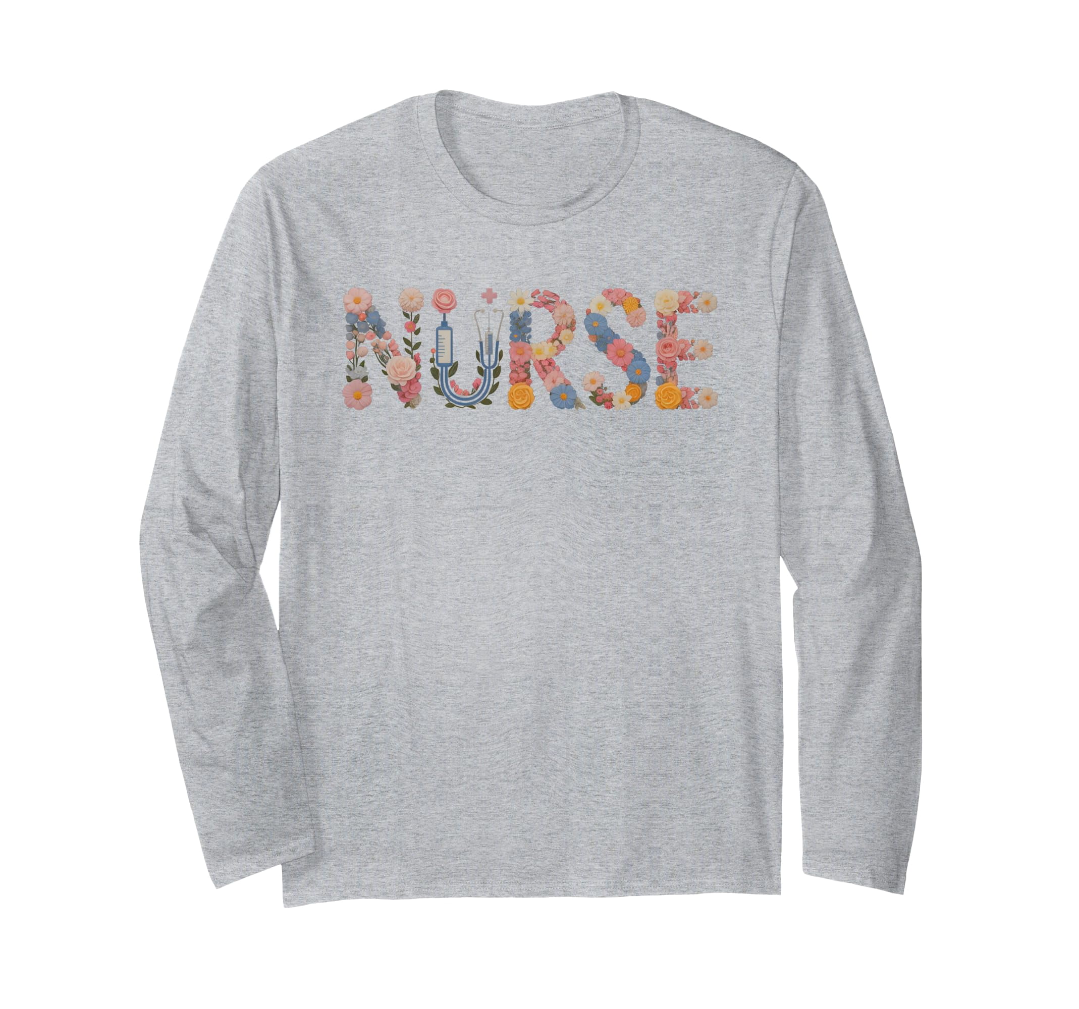 Colorful Floral Nurse Design Long Sleeve T-Shirt for Geriatric and ...