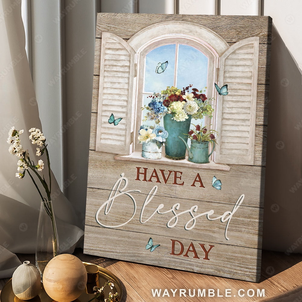 Colorful Flower, Antique Window, Wooden Background, Have A Blessed Day ...