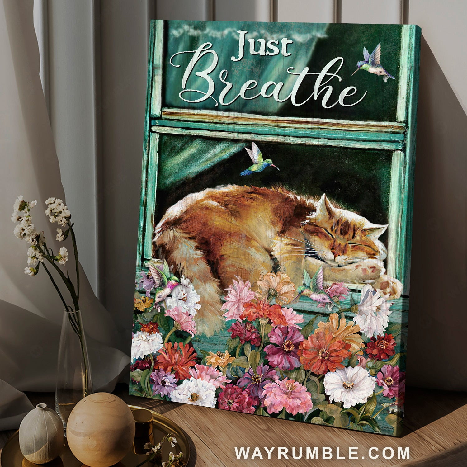 Colorful Flower, Sleeping Cat, Green Window, Hummingbird, Just Breathe ...