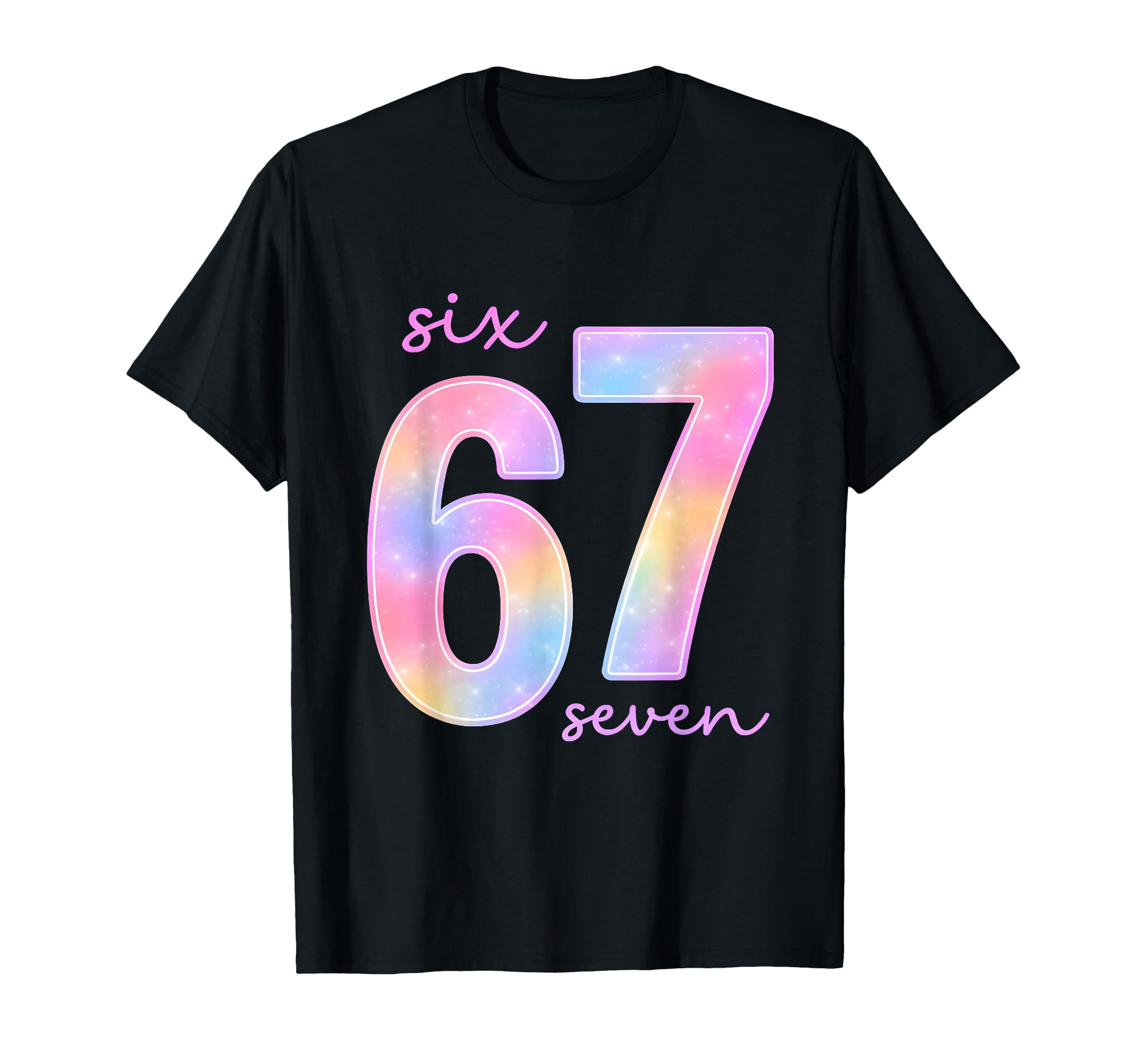 Colorful Galaxy-Themed Six Seven 67 T-Shirt for Trendy Meme Lovers ...