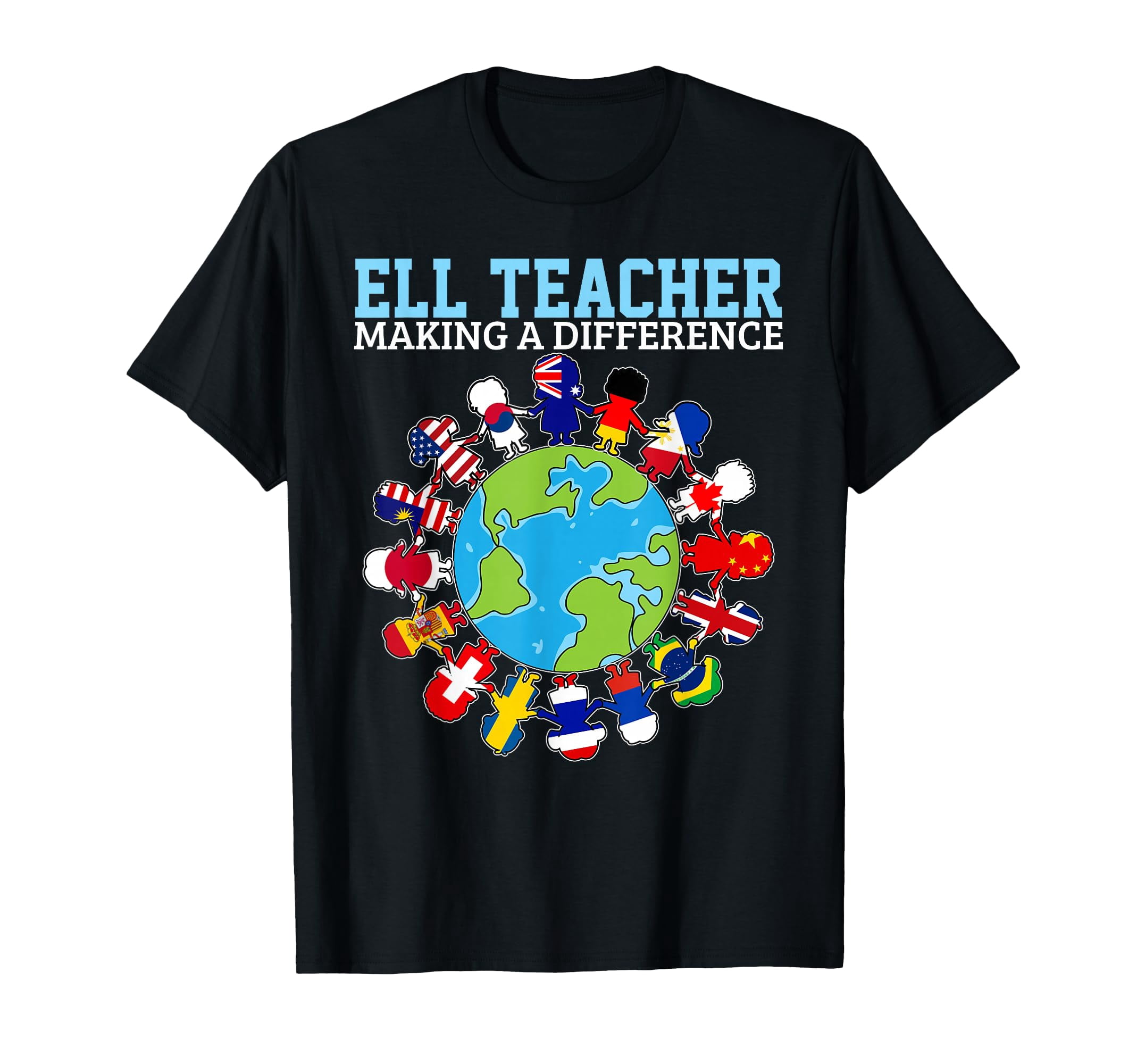 Colorful Globe Graphic ELL Teacher Making a Difference T-Shirt for ...