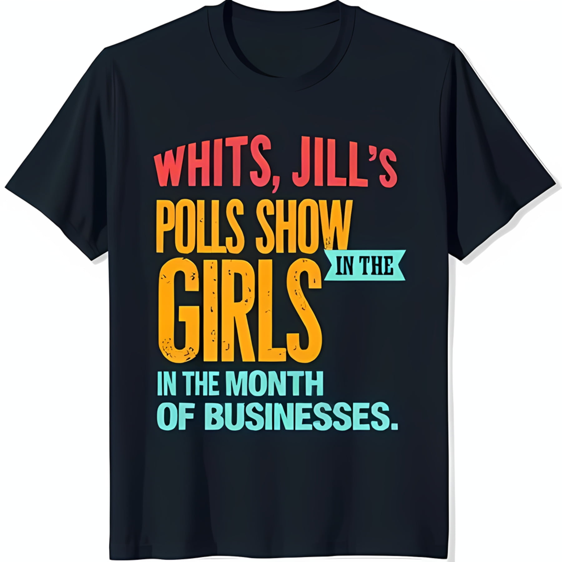 Colorful Graphic Black T-Shirt Whits s Polls Show In The Month Of ...