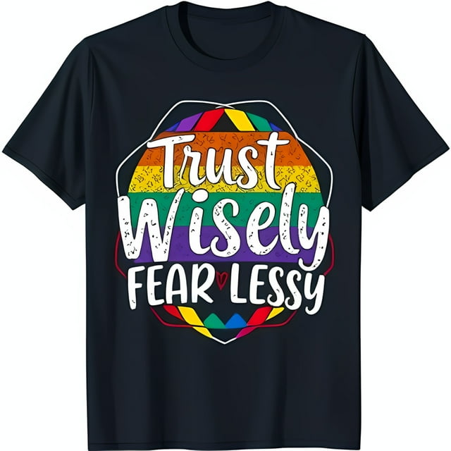 Colorful Graphic Tee Trust Wisely Fear Less on Black T-Shirt - Walmart.com