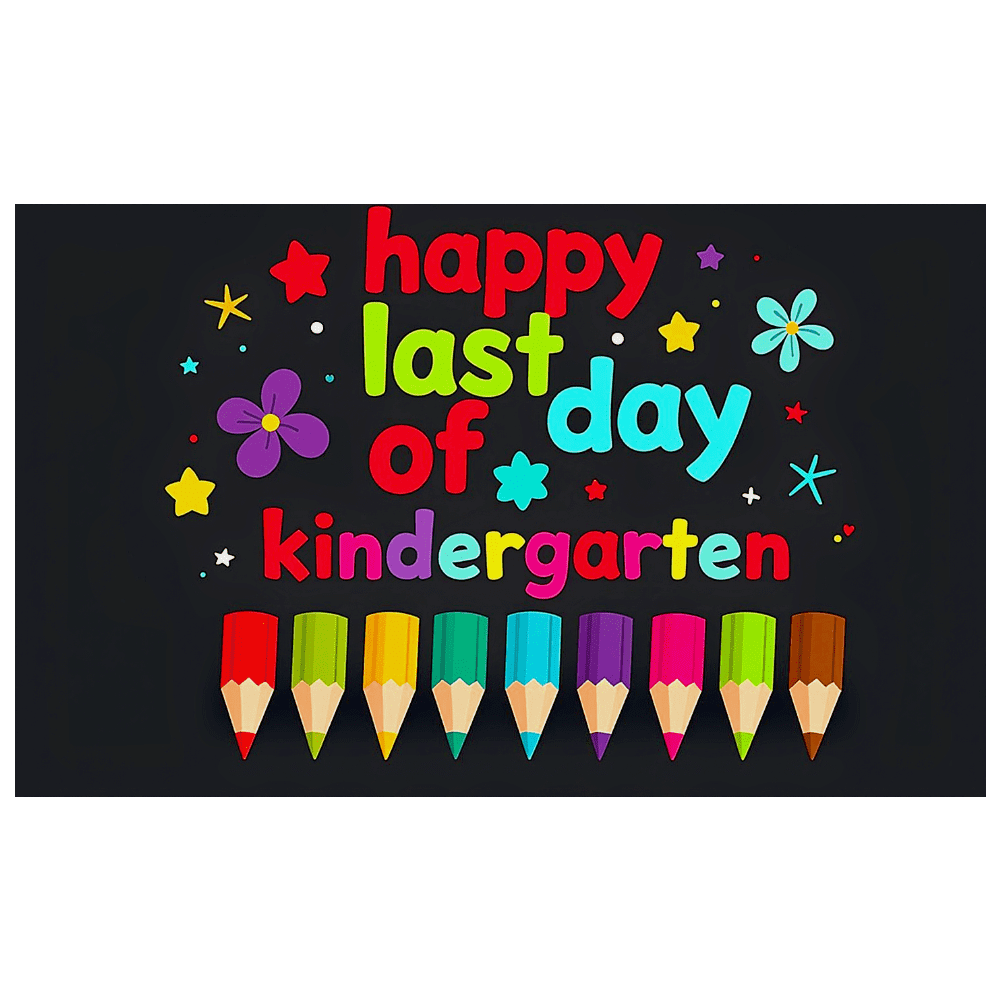Colorful Happy Last Day of Kindergarten Banner Background Party ...