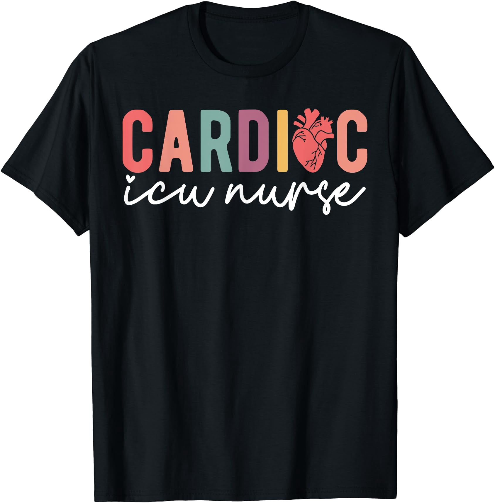 Colorful Heart Graphic Cardiac ICU Nurse Appreciation T-Shirt for ...