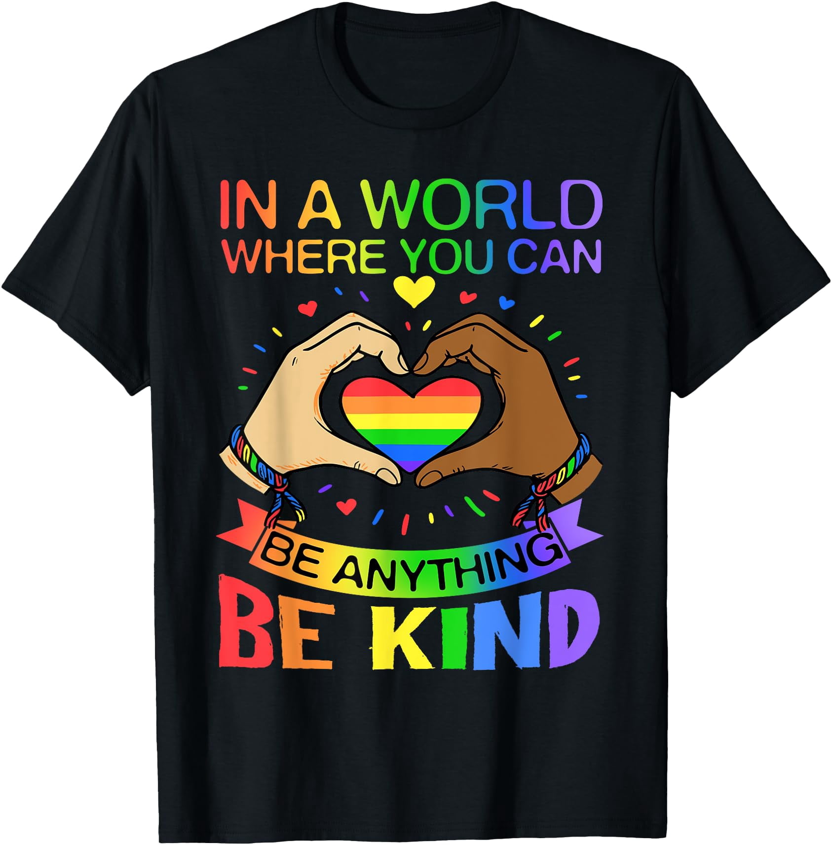 Colorful Heart Hands Rainbow Equality Awareness T-Shirt - Be Kind LGBT ...