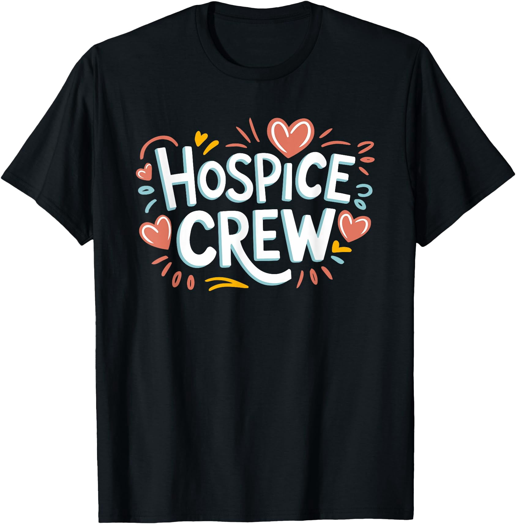 Colorful Hospice Crew T-Shirt for Nurses and Healthcare Teams, Perfect ...