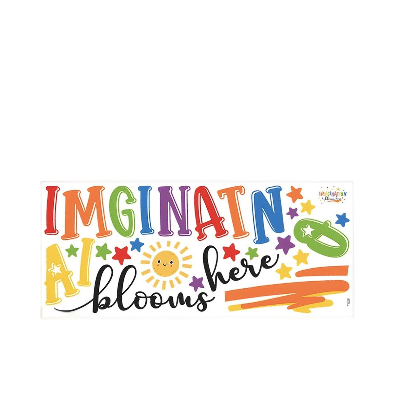 Colorful Imagination Blooms Here Wall Decal – Inspirational Classroom ...