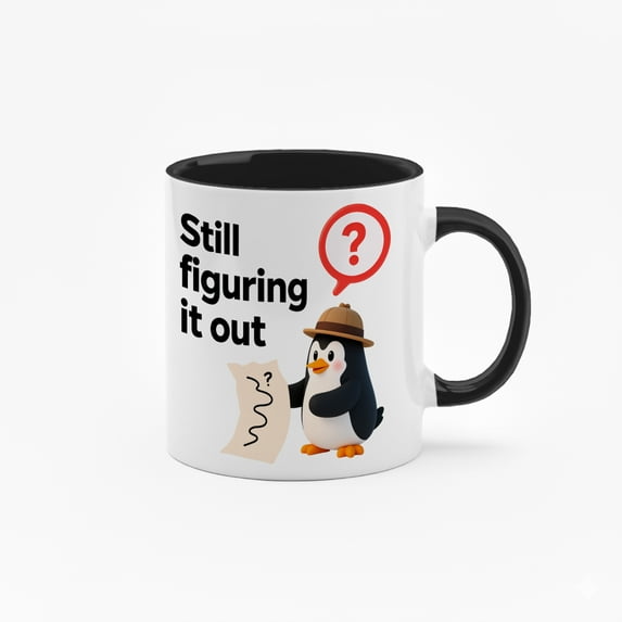 Colorful Inner Lining Ceramic Coffee Mug - Trending "Still figuring it ...