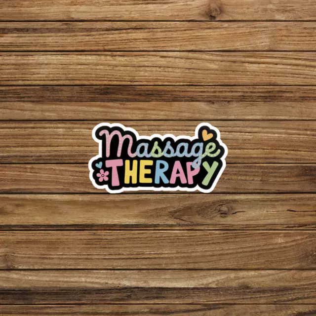Colorful Massage Therapy Sticker - Inspirational Self-Care Reminder ...