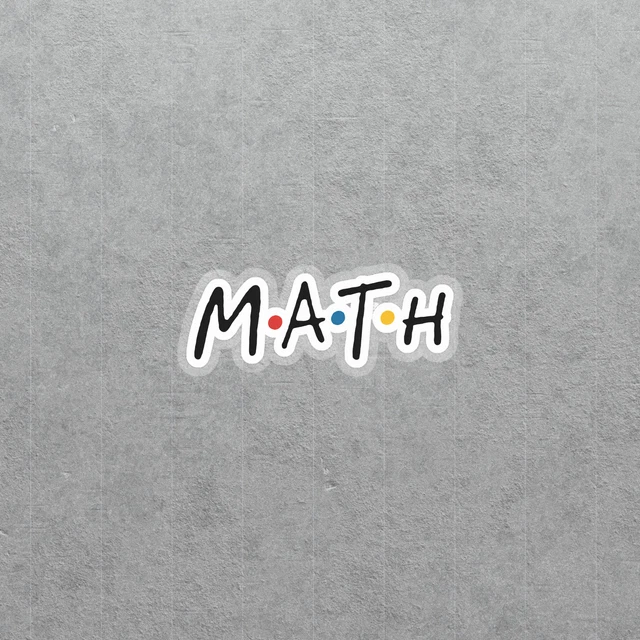 Colorful Math Sticker - Mathematical Pun Vinyl Decal For Teachersphone ...
