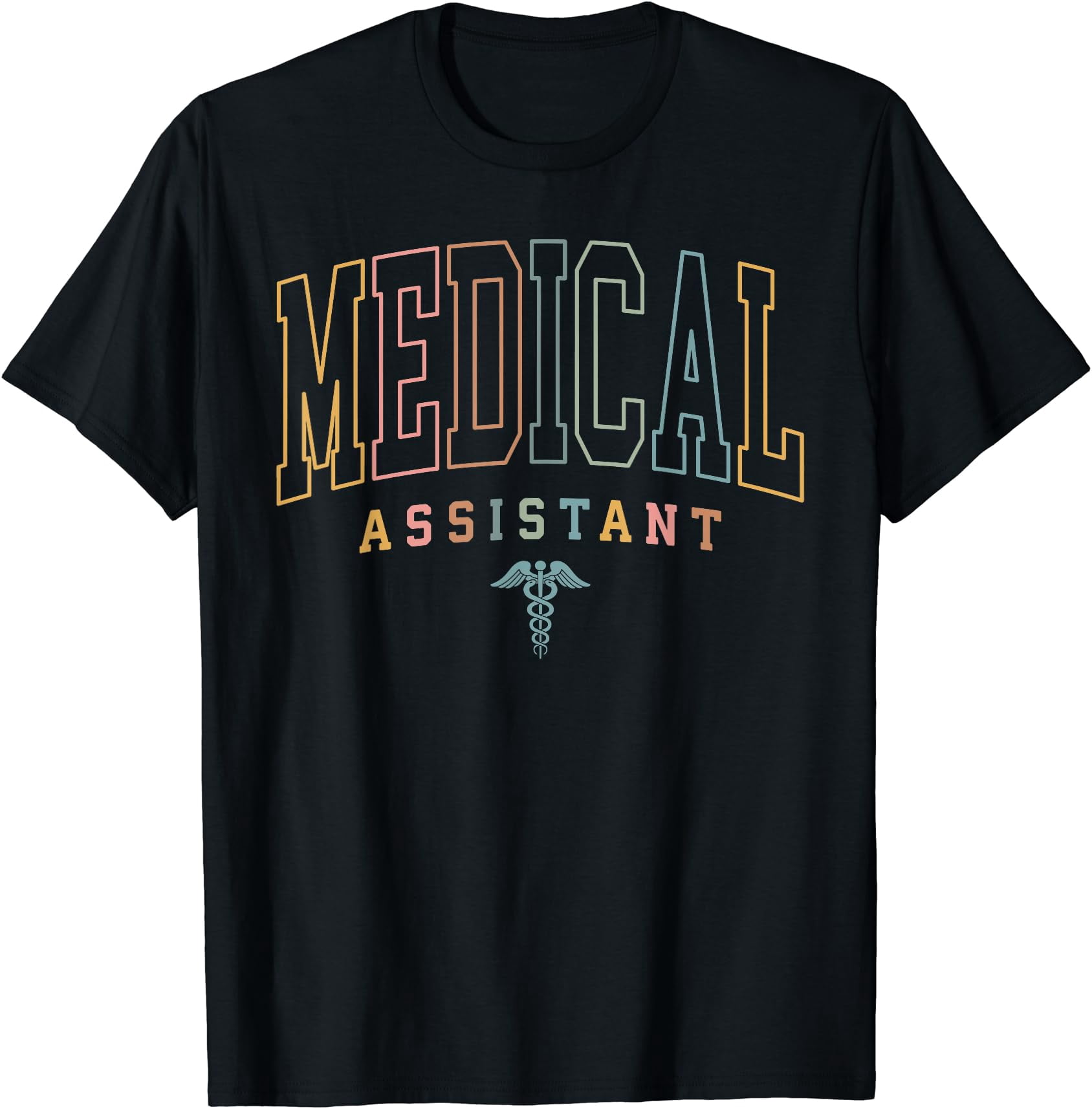 Colorful Medical Assistant T-Shirt - Perfect Gift for Medical School ...