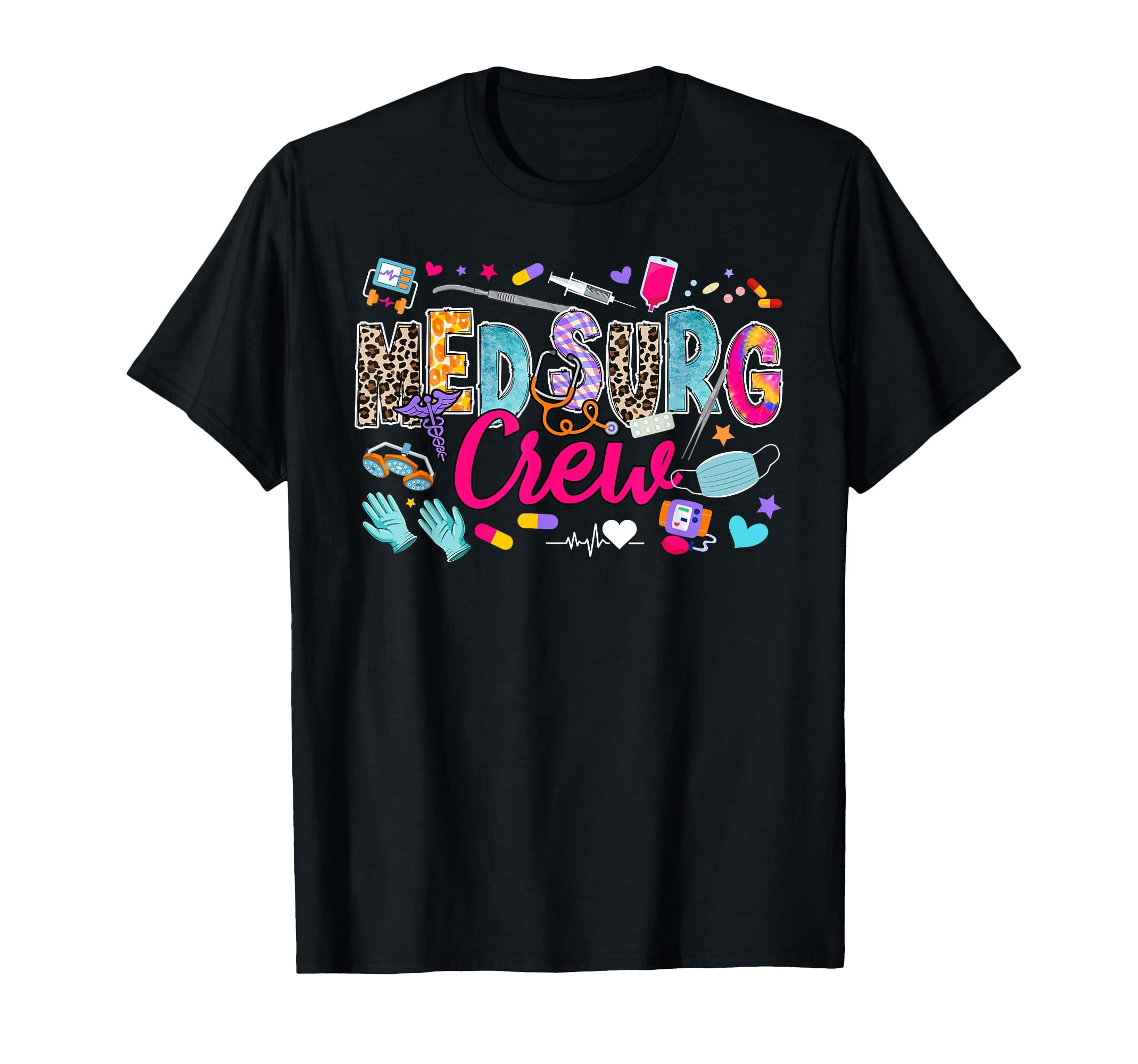Colorful Medical Surgical Nurse T-Shirt - Med Surg Crew Design in ...