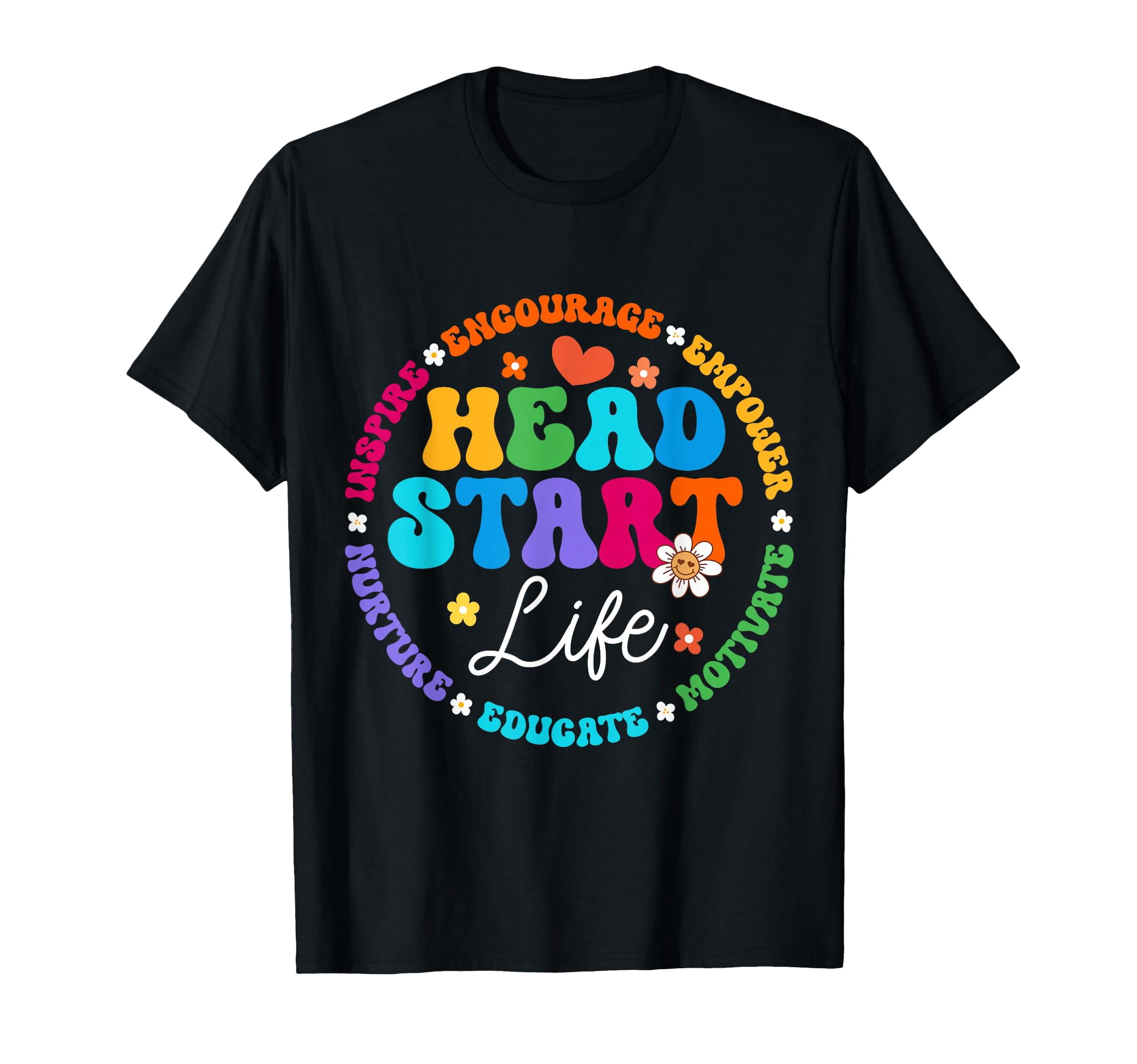 Colorful Motivational Design T-Shirt for Head Start Life Homeschool ...