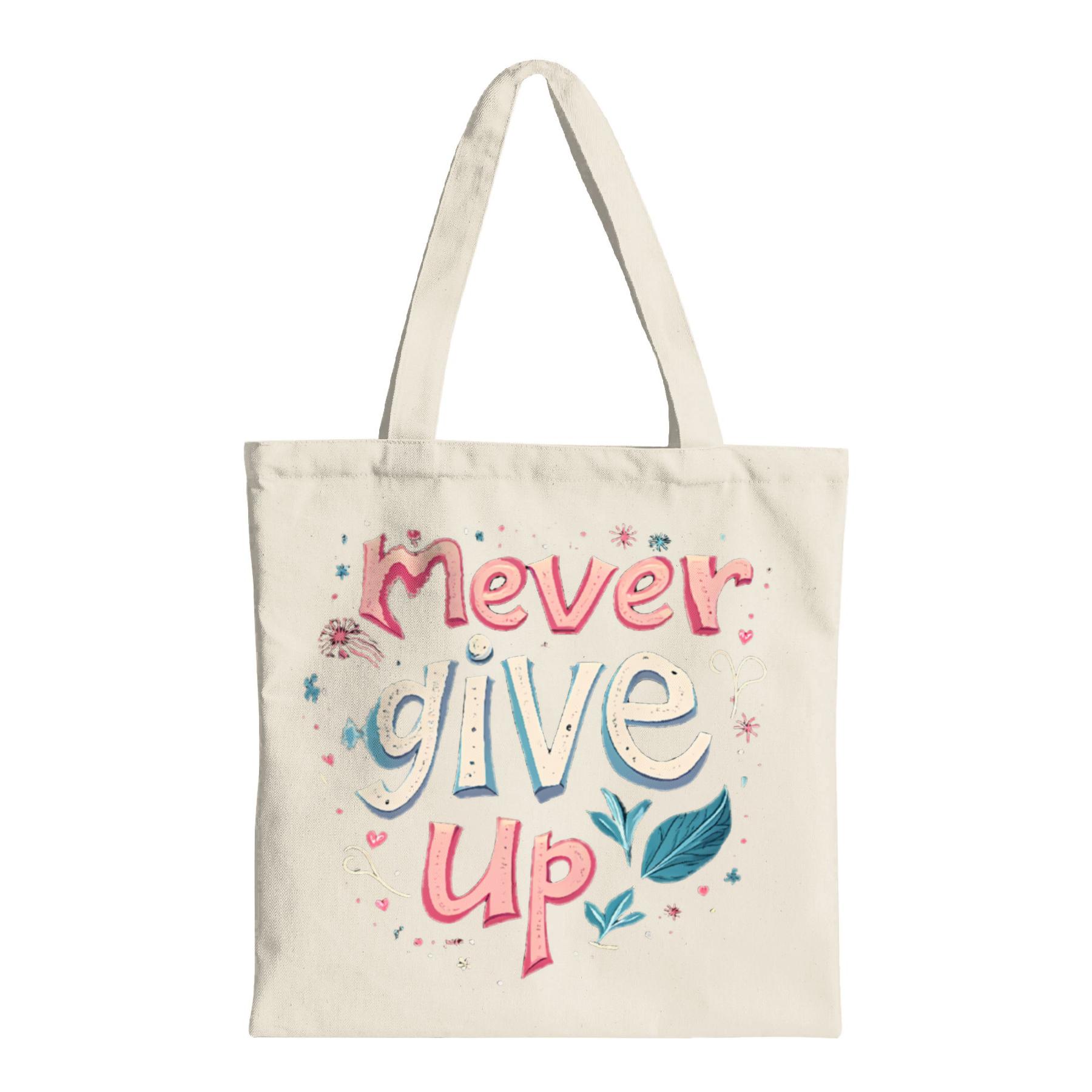 Colorful Motivational Tote Bag - " Never Give Up " in Playful Font ...