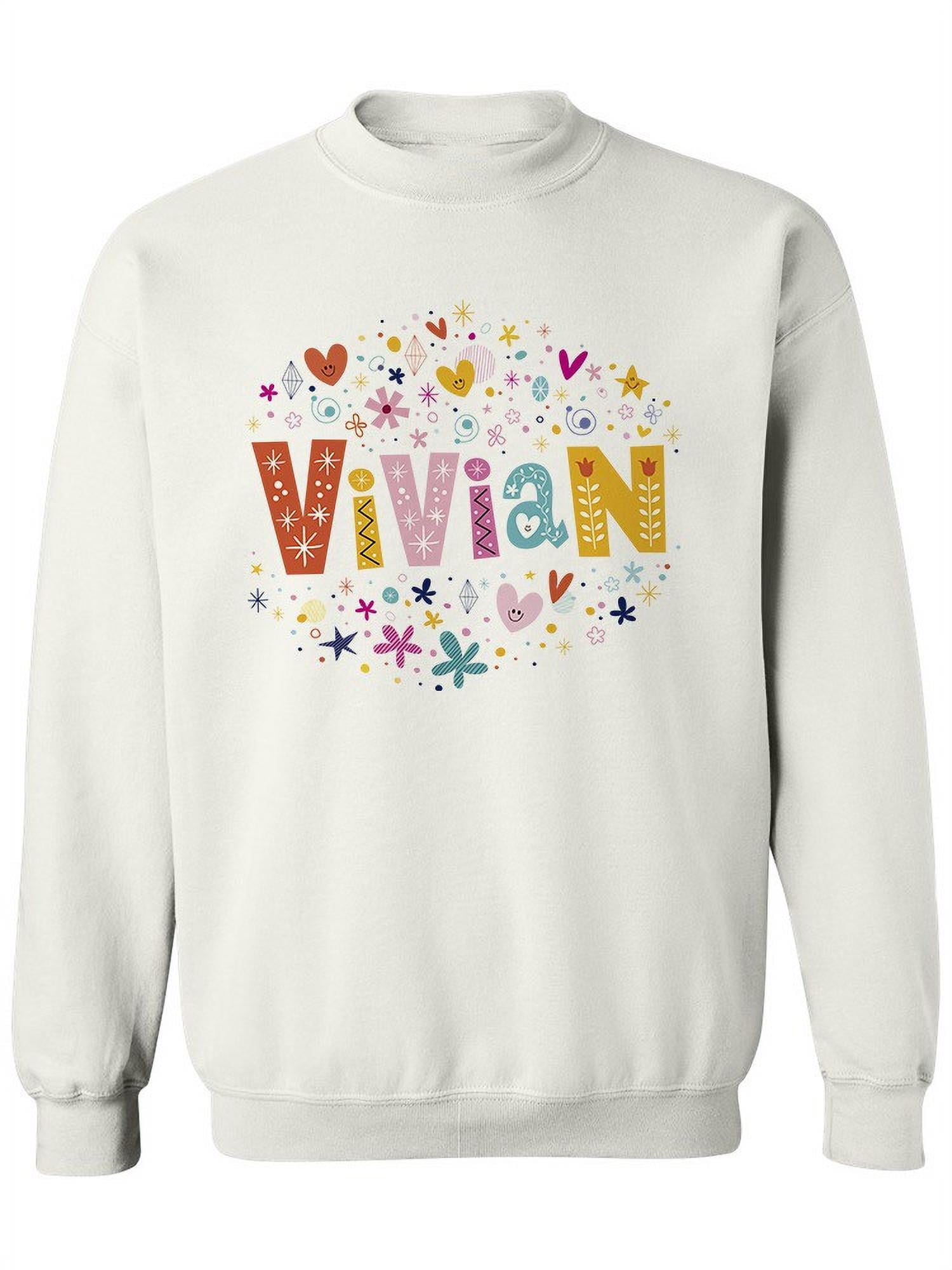 Colorful Name "vivian". Sweatshirt Women -Image by Shutterstock, Female ...