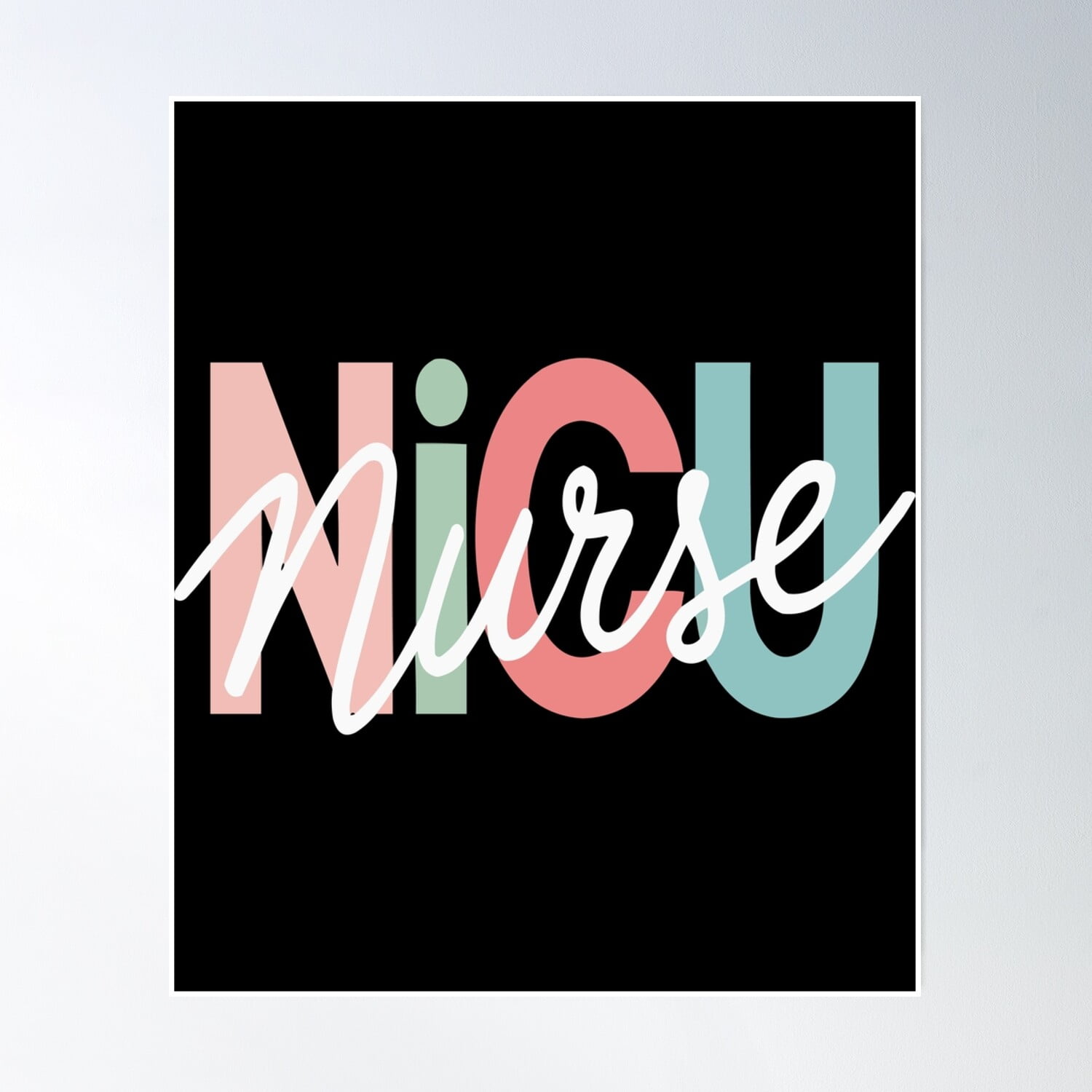Colorful Neonatal Intensive Care Unit Nurse Poster Wall Art, Modern ...