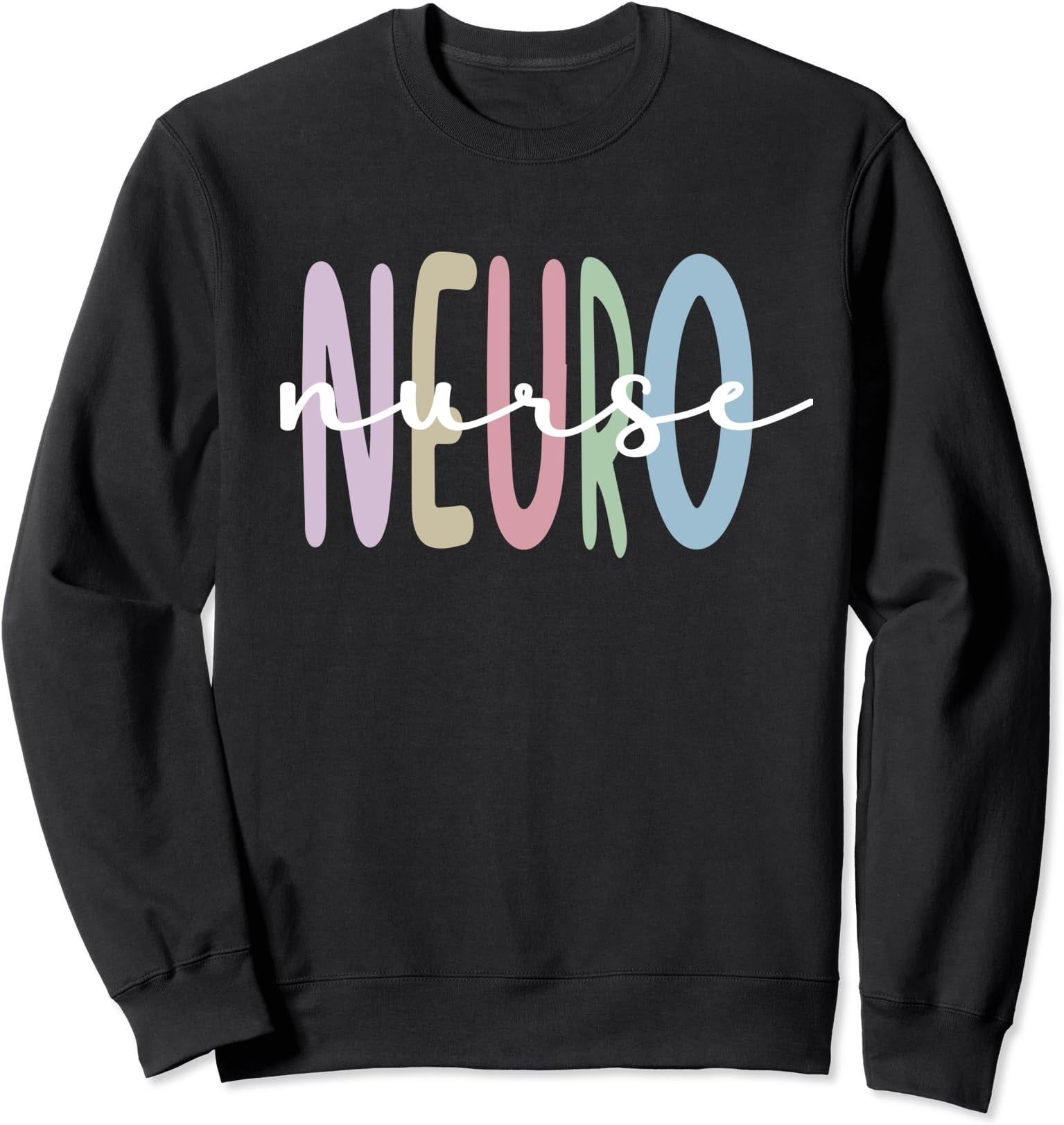 Colorful Neuro Design Sweatshirt for RN Neurology Nurse Appreciation ...