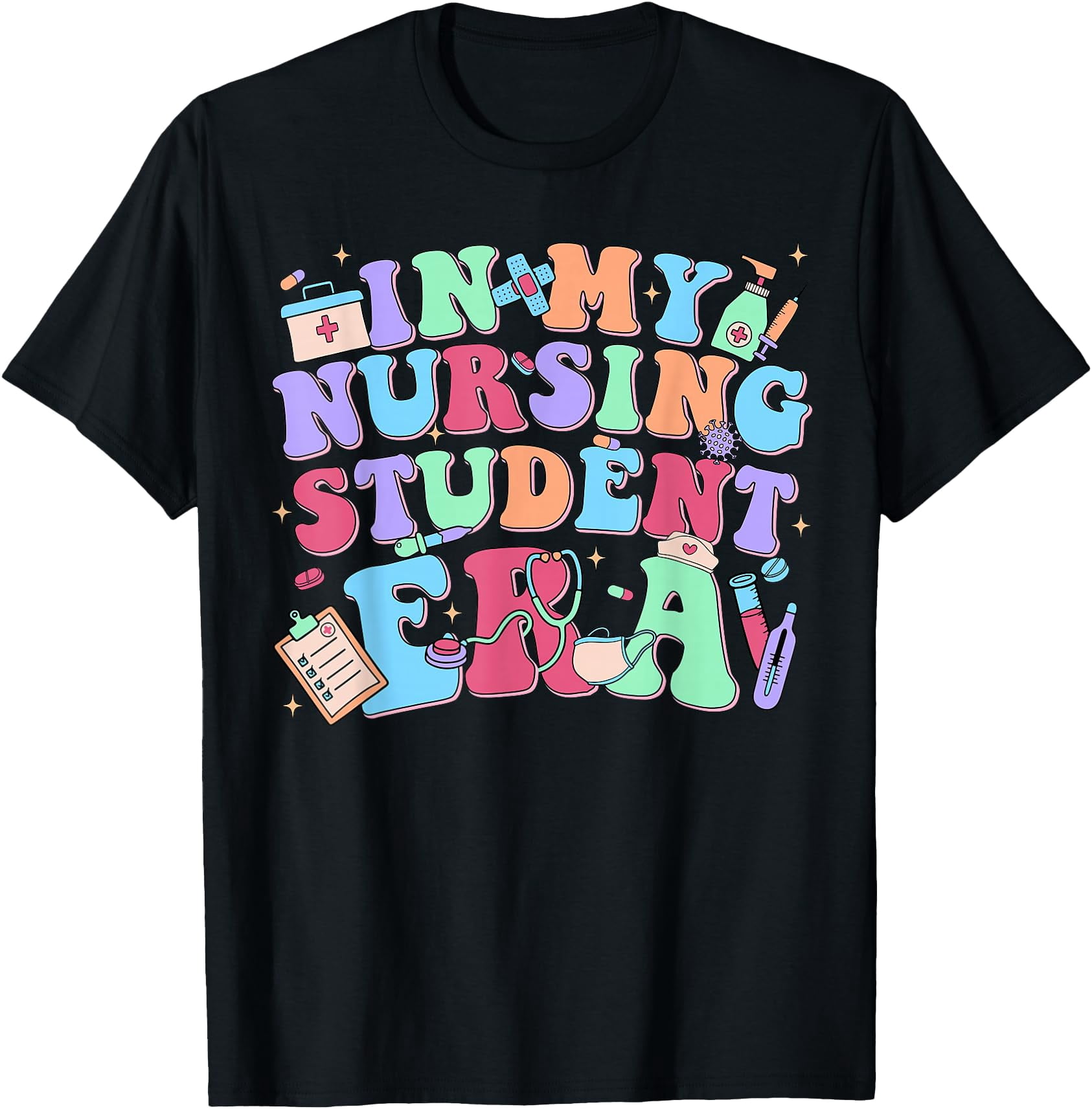 Colorful Nursing Student Era T-Shirt - Future Nurse School Pride Gift ...