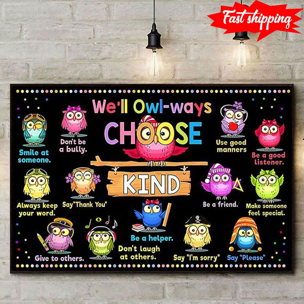 Colorful Owls We'll Owl-ways Choose Kind 11 x 17 Inch Poster - Walmart.com