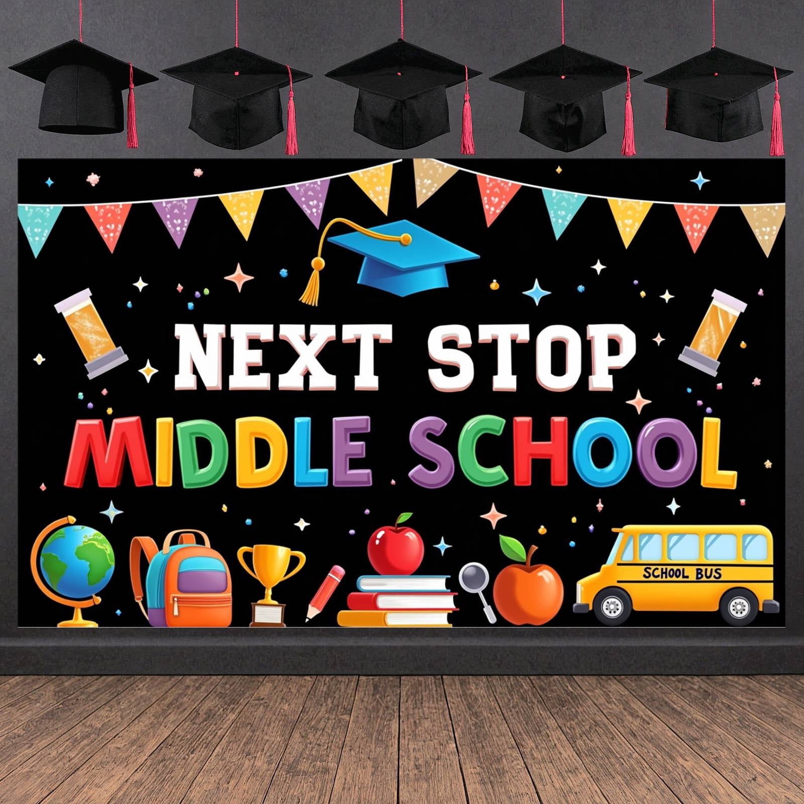Colorful Pennants Middle School Banner Graduation Cap Next Stop Display ...