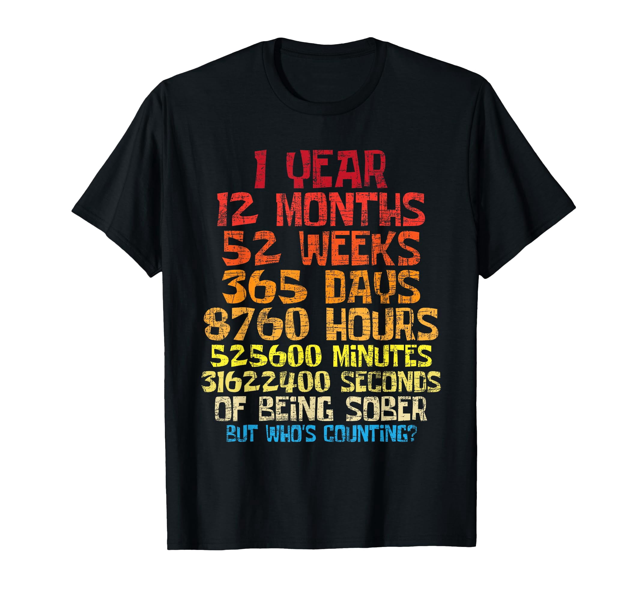 Colorful Sobriety Countdown T-Shirt for One Year Sober Anniversary ...