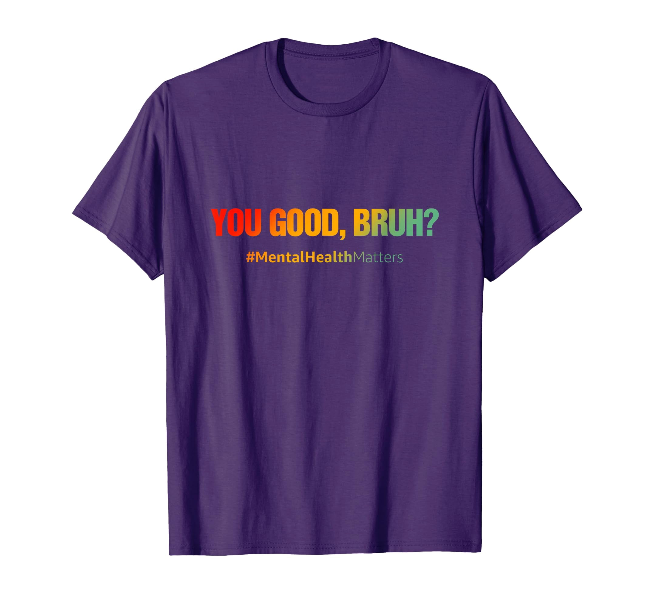Colorful Text Design Mental Health Awareness T-Shirt - Promote Well ...