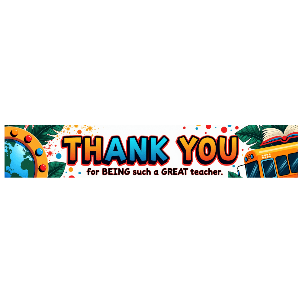 Colorful Thank You Teacher Banner with Book Globe Bus Balloon Elements ...