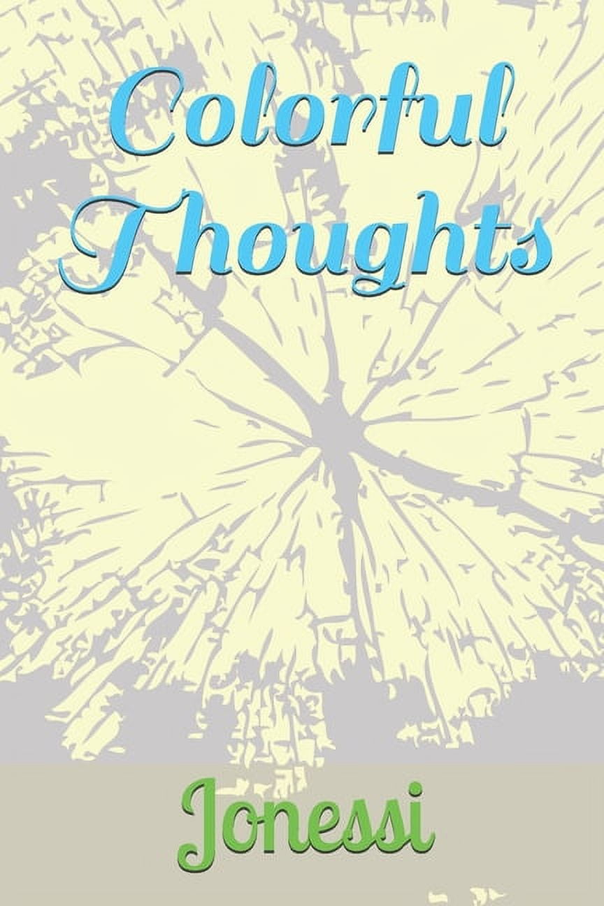 Colorful Thoughts, (Paperback) - Walmart.com