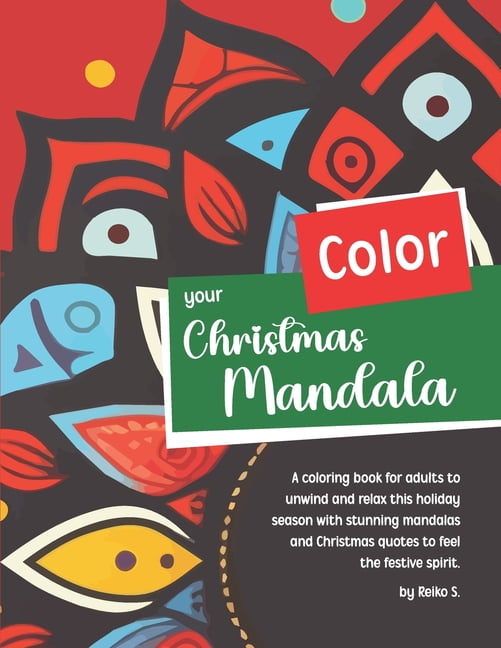 Colorful World: Color your Christmas Mandala: A coloring book for ...