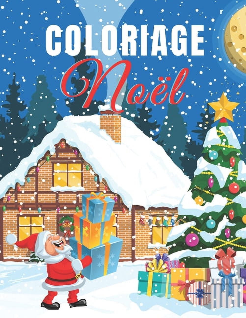 Coloriage Noel: Livre de coloriage pour adultes, Magnifiques dessins de ...
