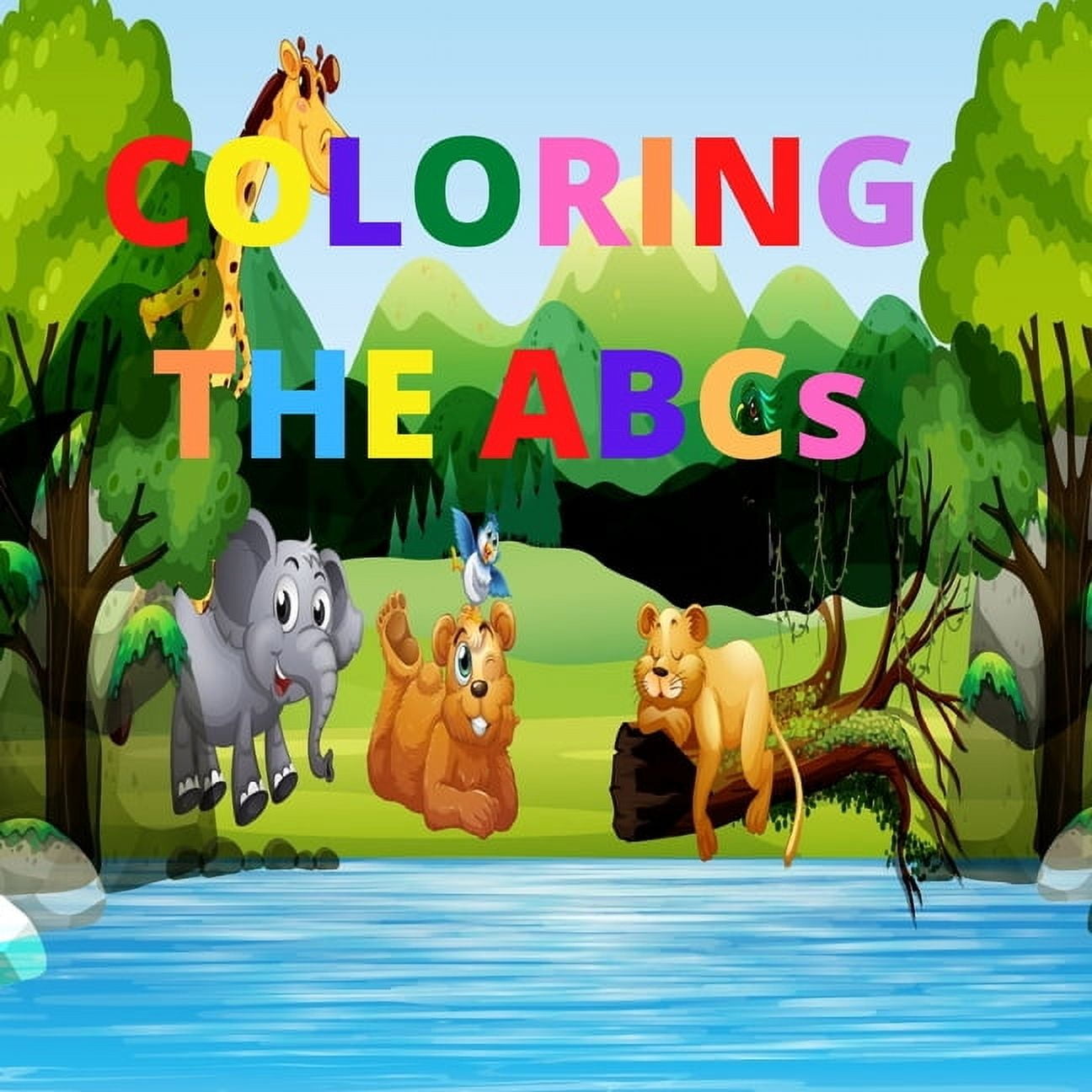 Coloring the ABCs : Tracing Letters Practice Book ABC Activity Pages ...