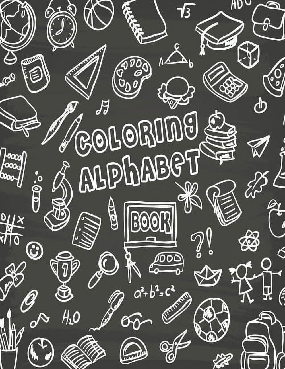 Coloring Alphabet Book: Coloring Alphabet Book, Alphabet Coloring Book ...
