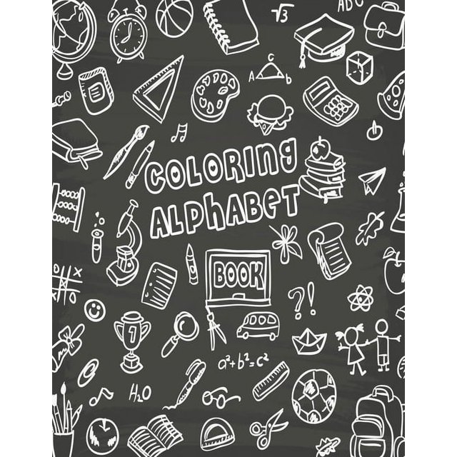 Coloring Alphabet Book: Coloring Alphabet Book, Alphabet Coloring Book ...