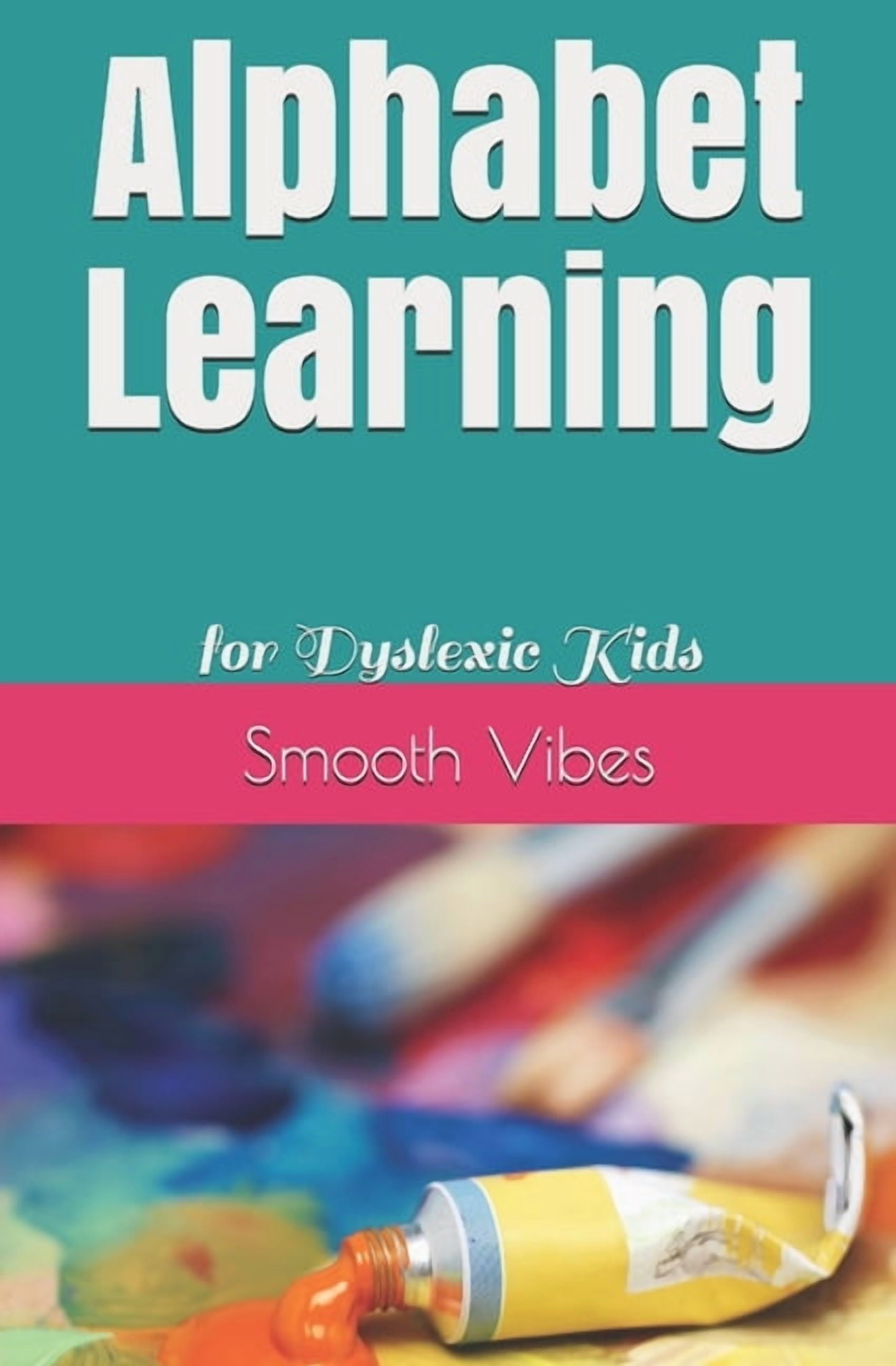 Coloring Alphabet Learning: for Dyslexic Kids, Book 1, (Paperback ...