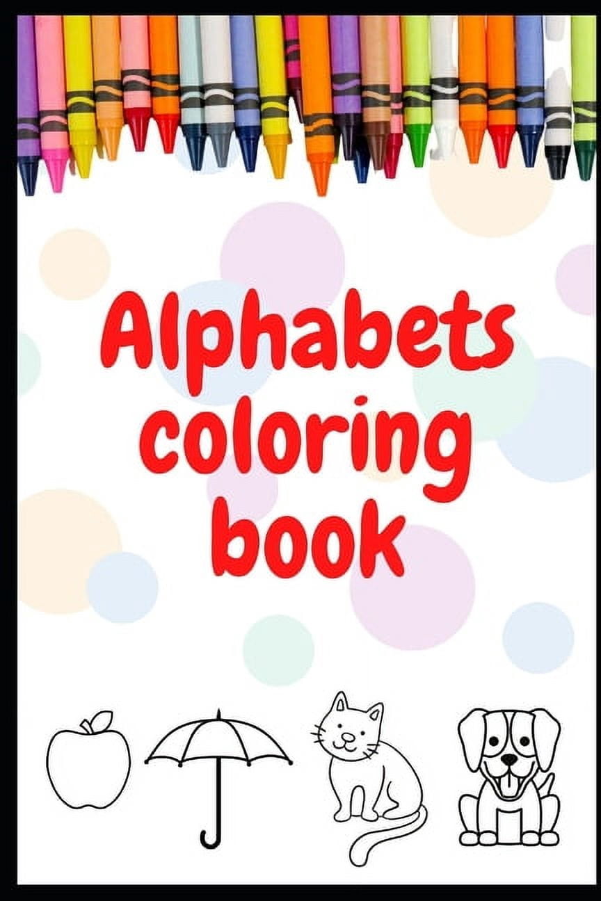 Coloring Book : A to Z alphabets For coloring (Paperback) - Walmart.com
