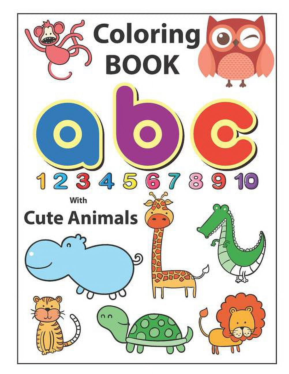 Coloring Book ABC with Cute Animals: An Activity Book for Toddlers and ...