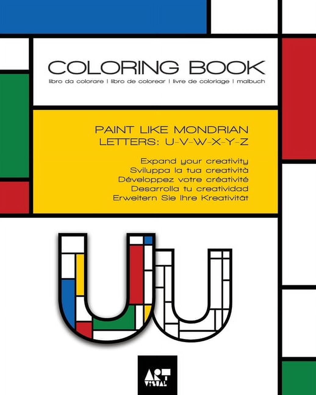 Coloring Book - Alphabet Mondrian Style: Letters: U V W X Y Z ...