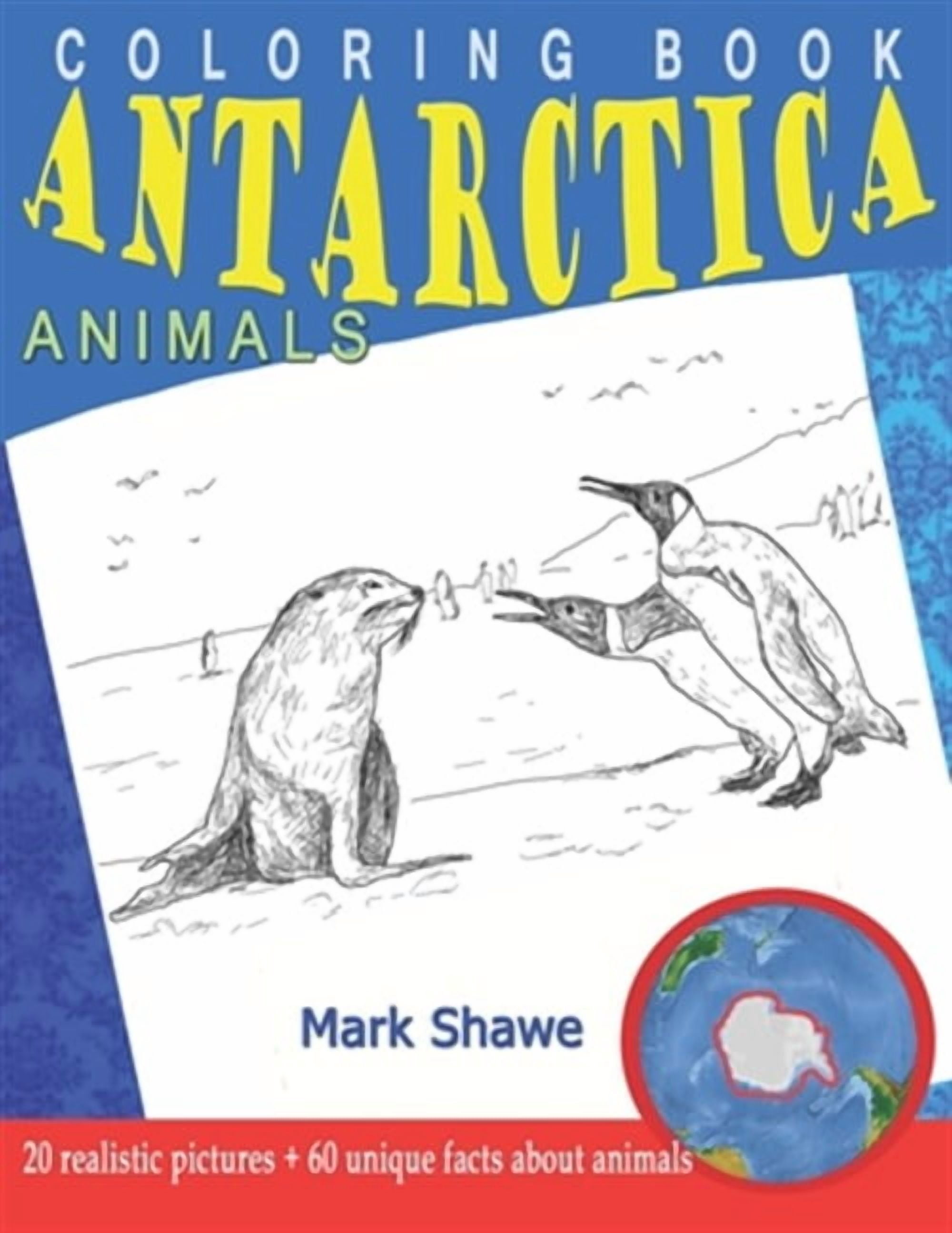Animal Planet: Coloring Book Animals of Antarctica: 20 realistic ...