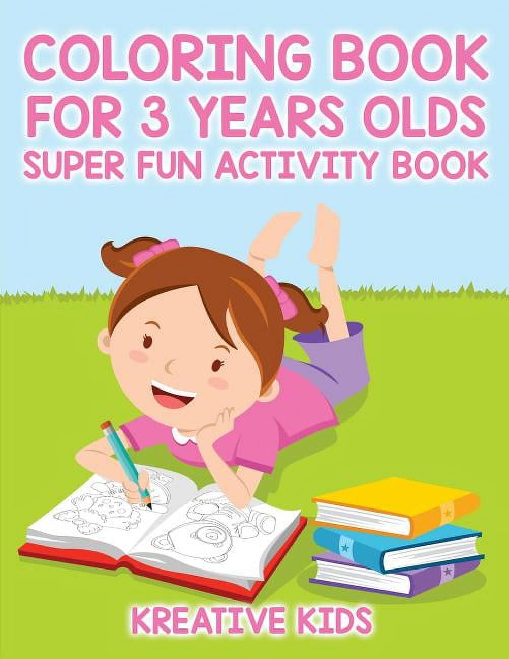 Coloring Book For 3 Years Olds Super Fun Activity Book (Paperback ...