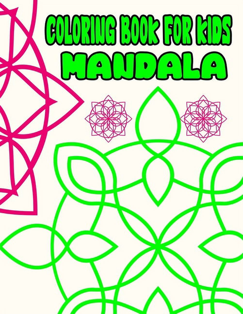 Coloring Book For Kids Mandala: Easy and Large Print Coloring Books For ...