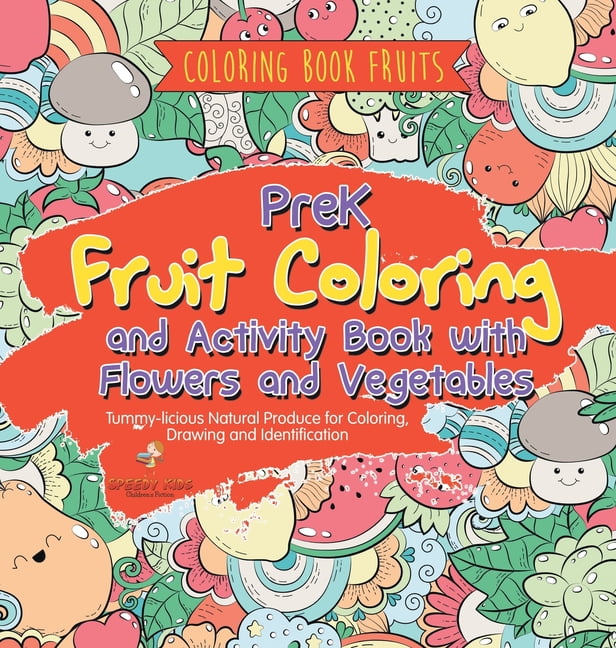 Coloring Book Fruits. PreK Fruit Coloring and Activity Book with ...