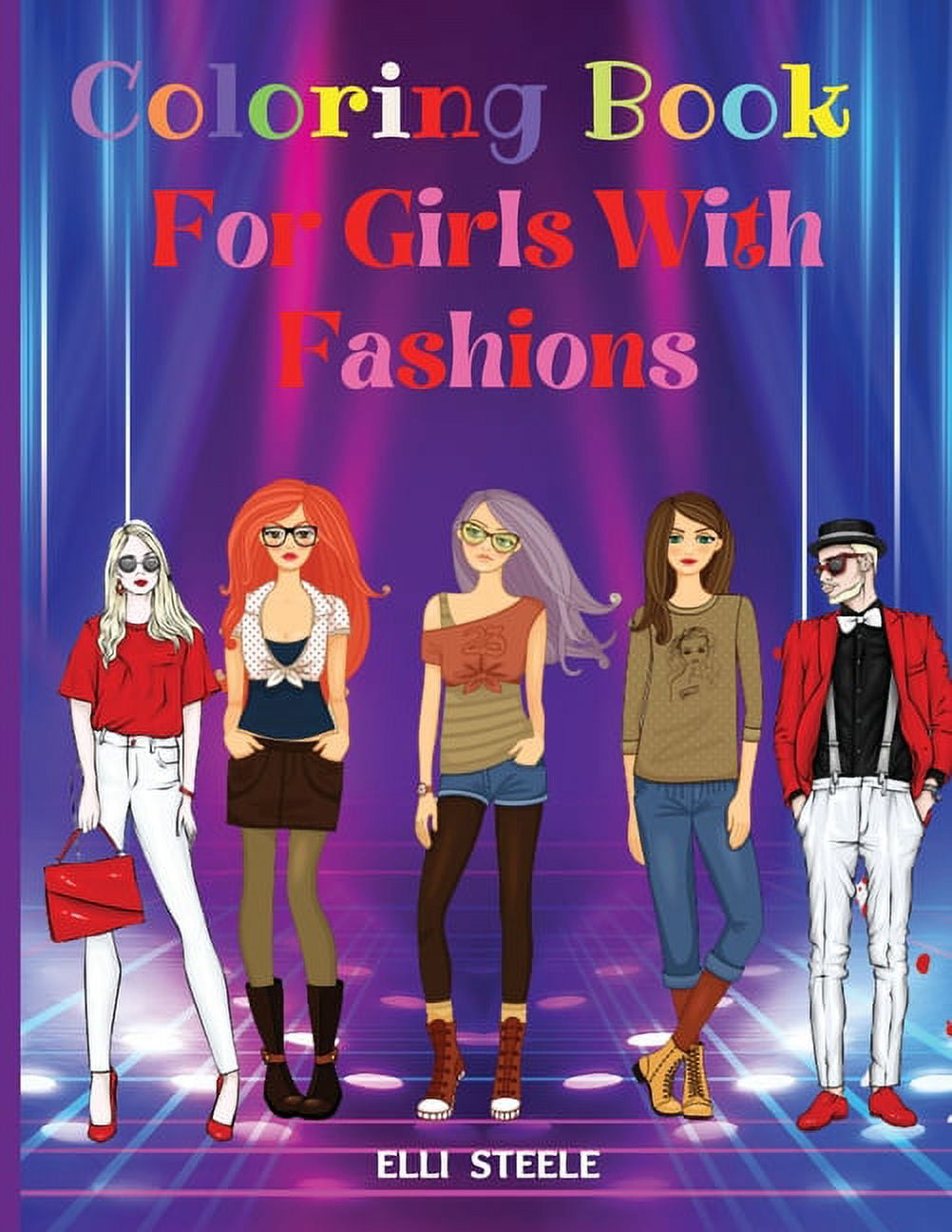 Coloring Book for Girls With Fashions : Awesome Fashion Coloring Book ...
