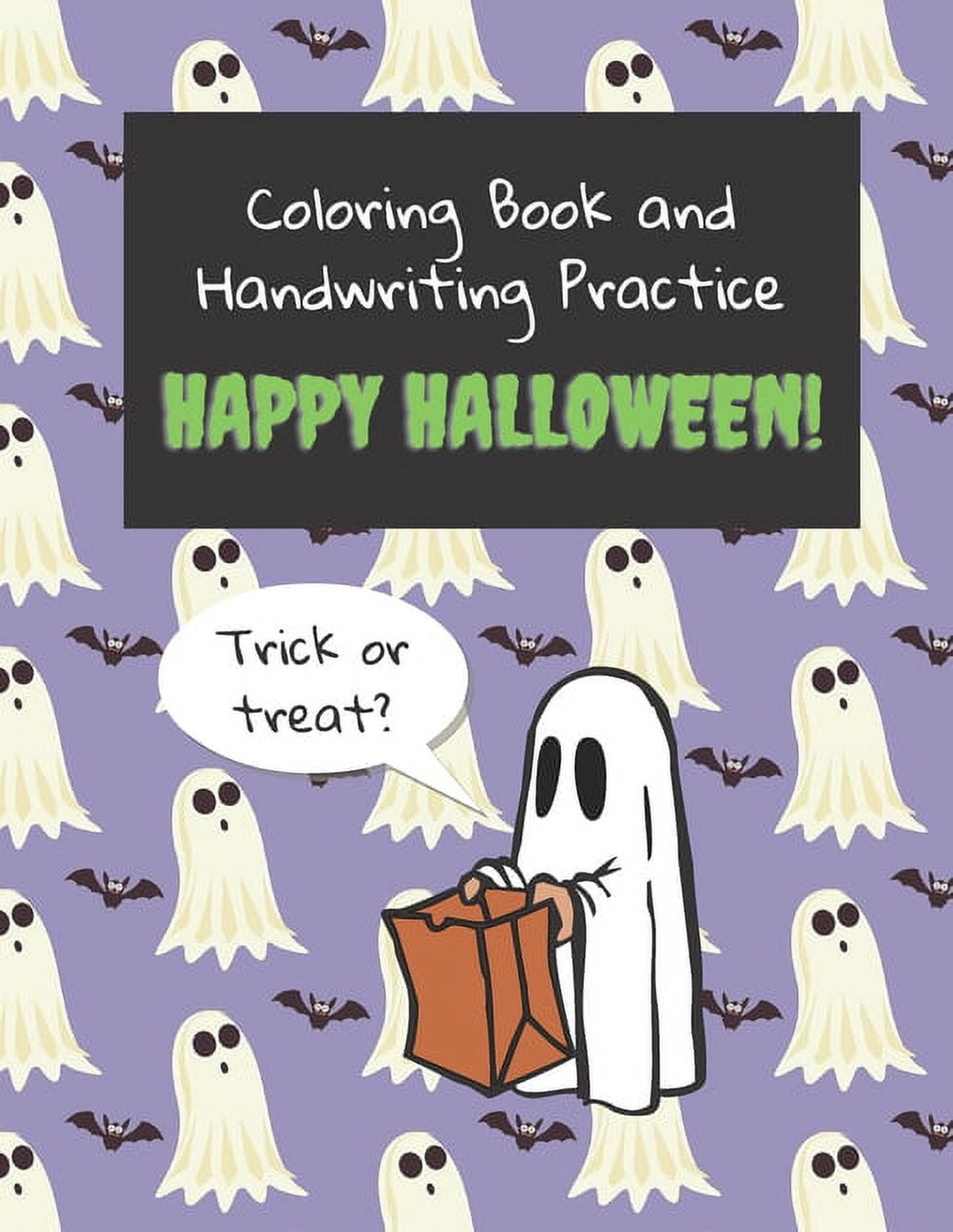 Coloring Book and Handwriting Practice Happy Halloween: Halloween ...