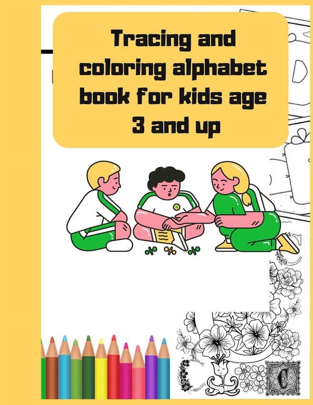 Coloring Book for Kids: Tracing and coloring alphabet book for kids age ...
