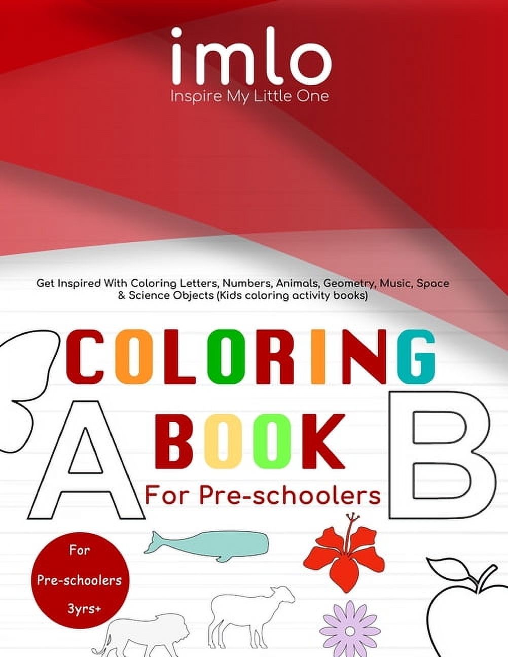 Coloring Book for Preschoolers: Coloring Book for Preschoolers: Get ...