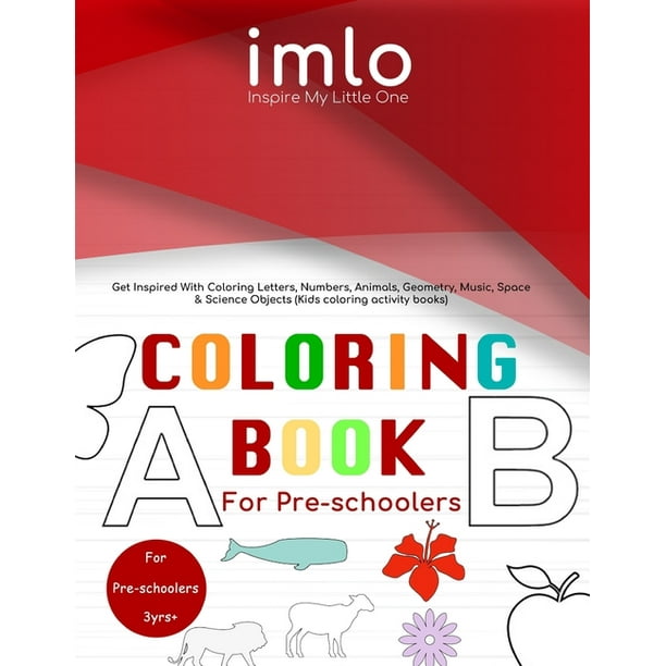 Coloring Book for Preschoolers : Coloring Book for Preschoolers: Get ...