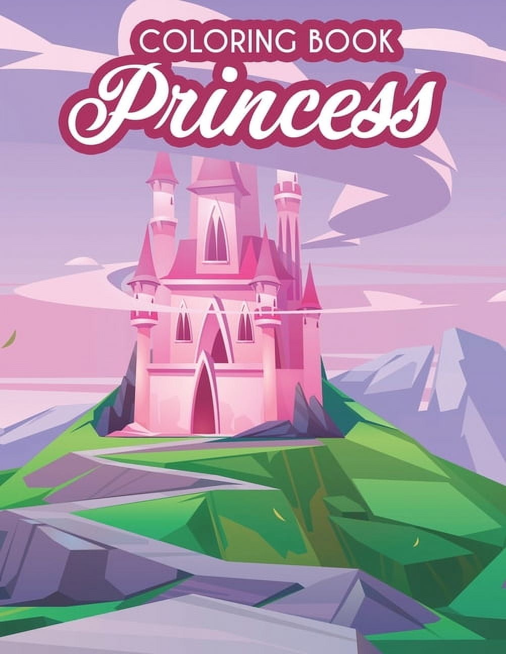 Coloring Book Princess: Illustrations Of Lovely Princesses To Color For ...