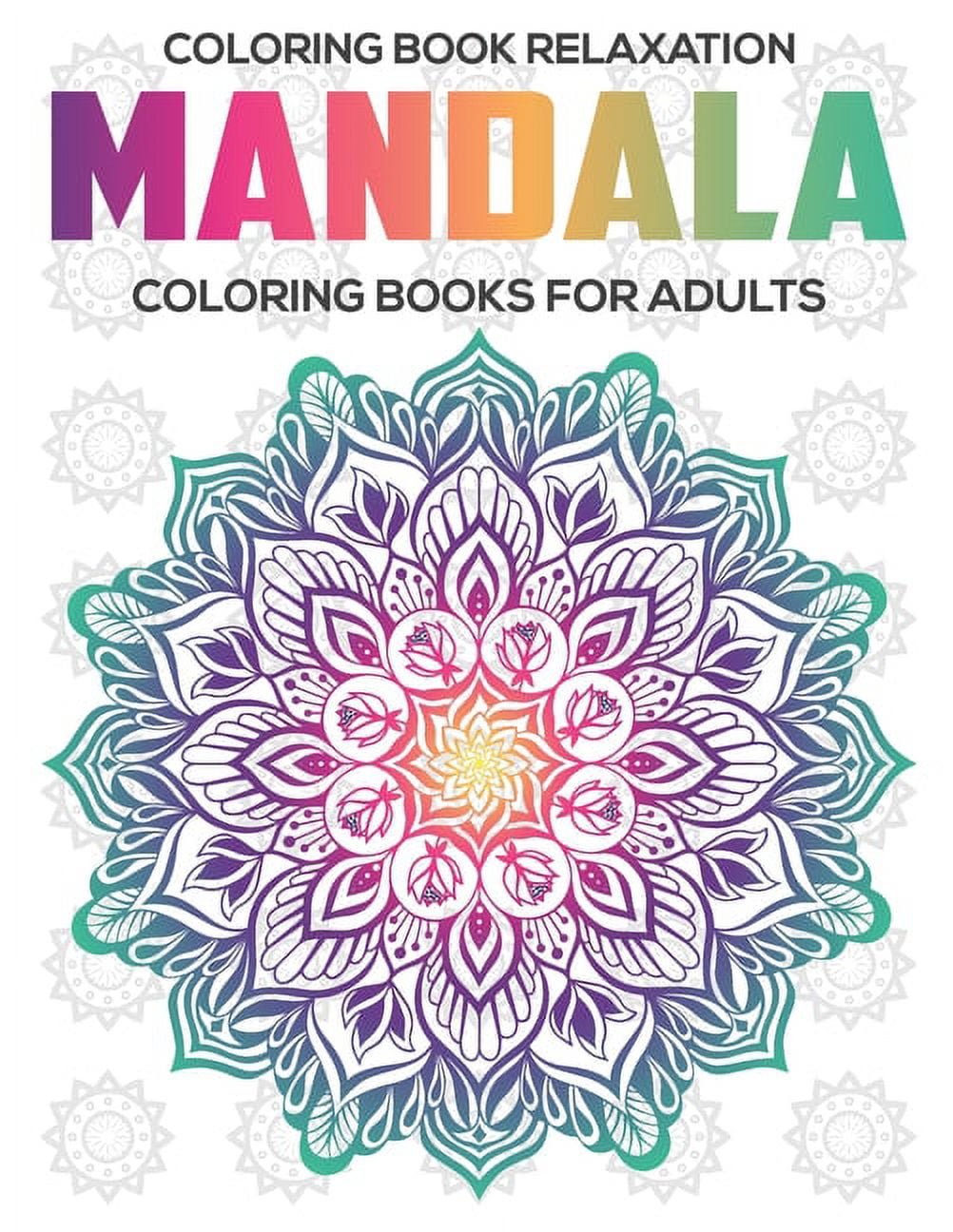 Coloring Book Relaxation: Mandala Coloring Books For Adults: Relaxation ...